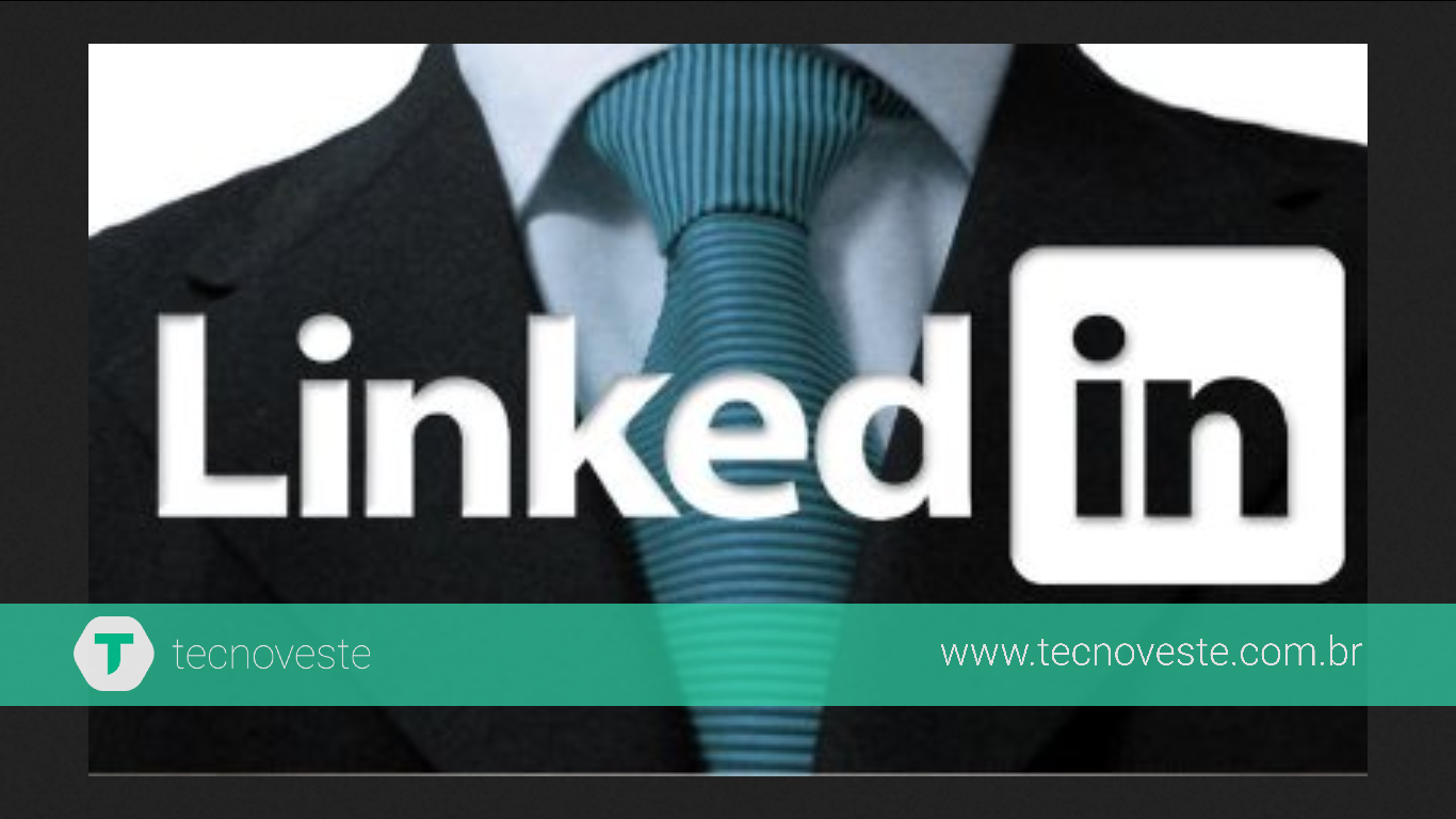 Linkedin: o que é, como funciona e para que serve | Tecnoveste Linkedin: o que é, como funciona e para que serve | Tecnoveste